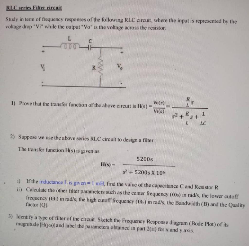 Solved RLC series Filter circuit Study in term of frequency | Chegg.com