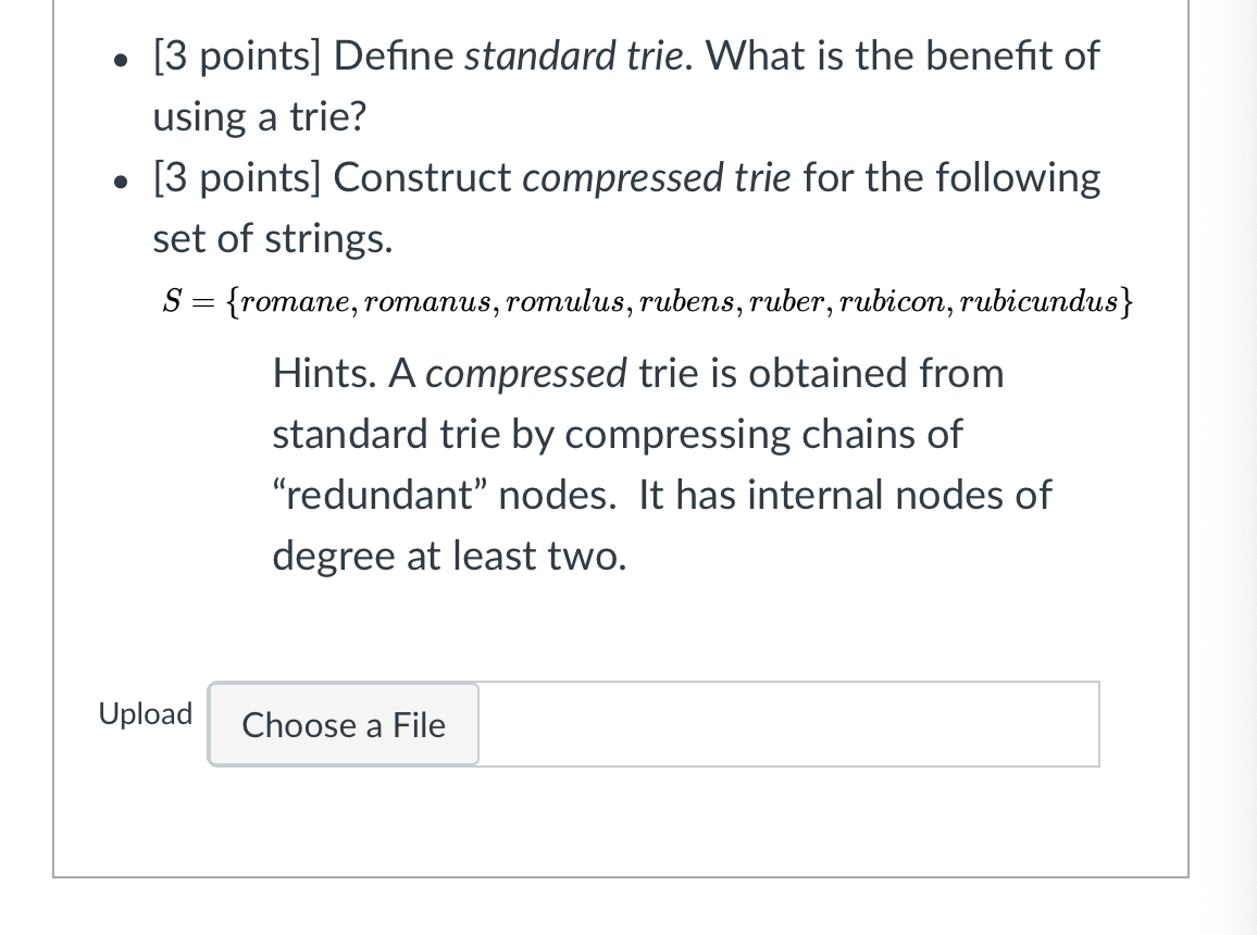 Solved [3 Points] Define Standard Trie What Is The Benefit