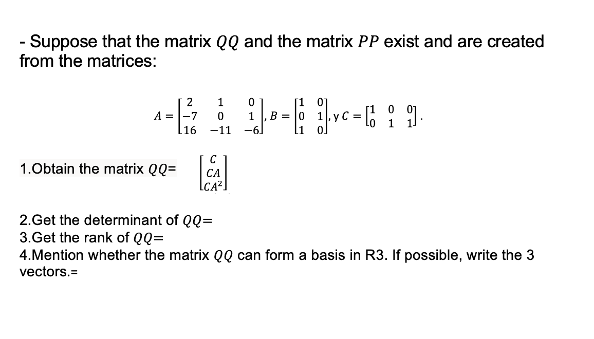 - Suppose that the matrix QQ and the matrix PP exist | Chegg.com
