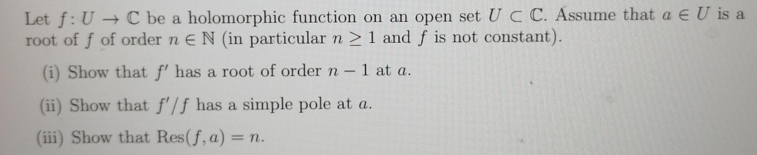 Solved Let f: U + C be a holomorphic function on an open set | Chegg.com