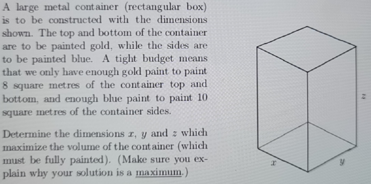 Solved A large metal container (rectangular box) is to be | Chegg.com