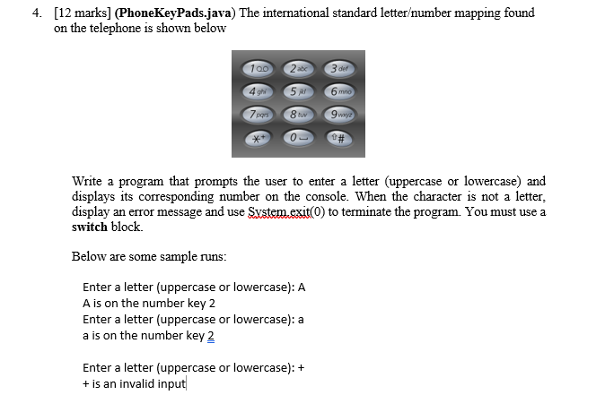 Solved 4. [12 marks] (PhoneKeyPads.java) The international | Chegg.com