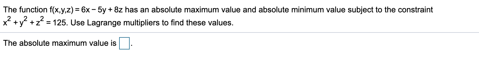 Solved The Function F X Y Z 3x Has An Absolute Maximum