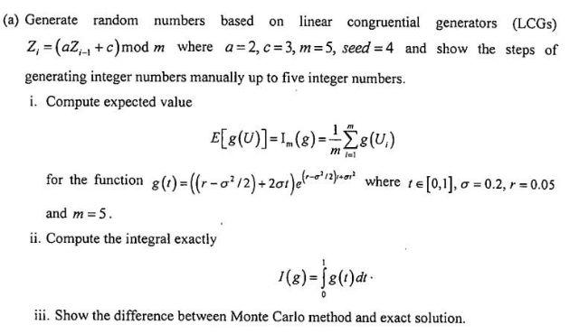 Solved a) Generate random numbers based on linear | Chegg.com