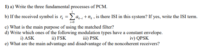 Solved 1) a) Write the three fundamental processes of PCM. | Chegg.com