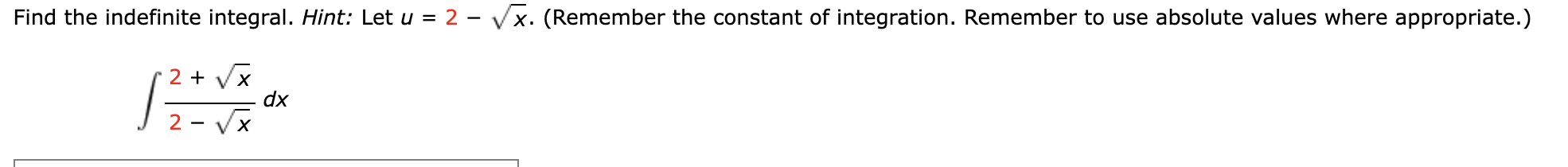 Solved Find the indefinite integral. Hint: Let u=2−x. | Chegg.com