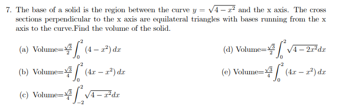 Solved 7. The base of a solid is the region between the | Chegg.com
