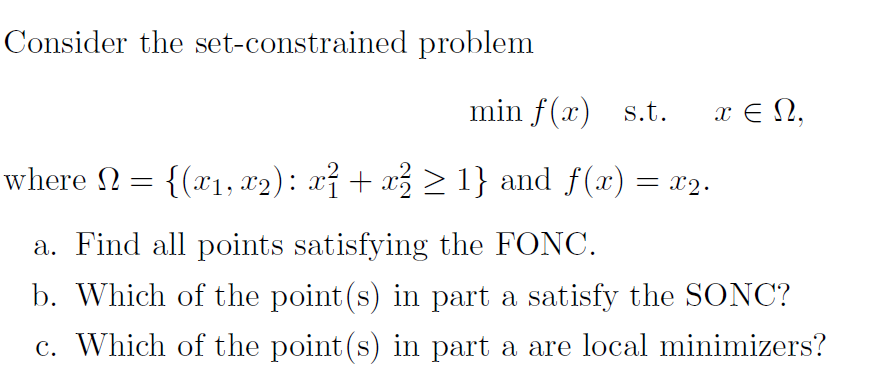 Solved Consider The Set Constrained Problem Min Fx St
