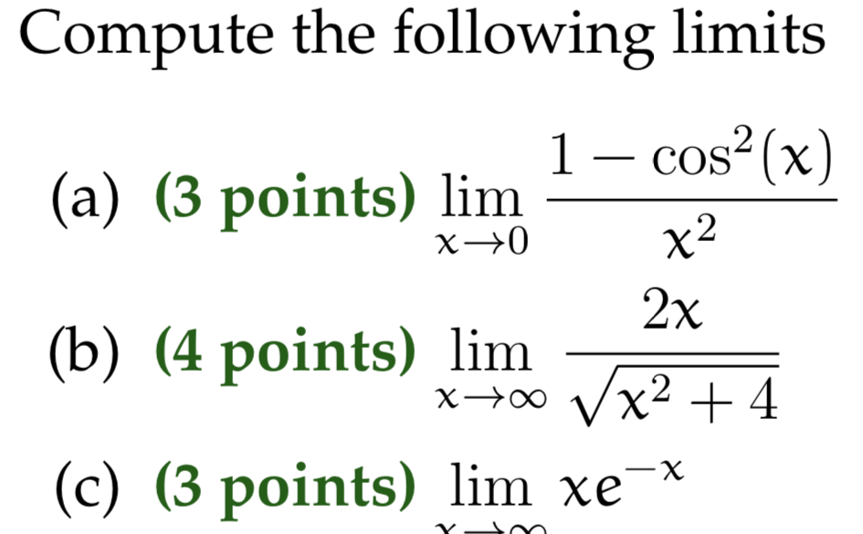 Solved Compute the following limits x+0 1 - cos(x) (a) (3 | Chegg.com