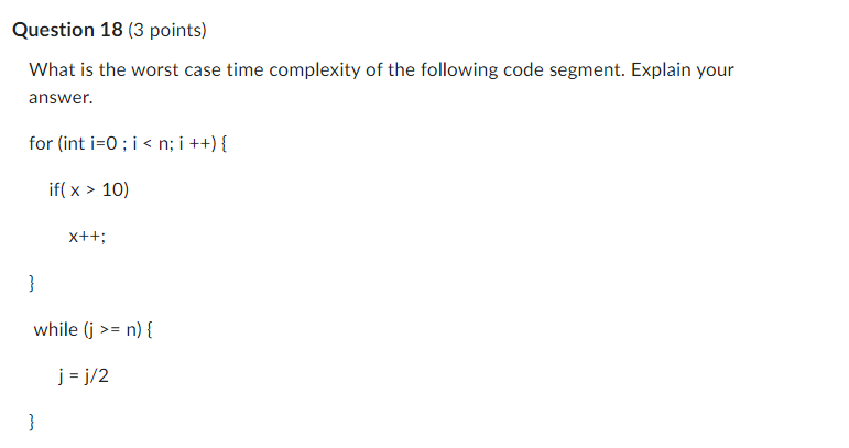 Solved Question 18 (3 points) What is the worst case time | Chegg.com