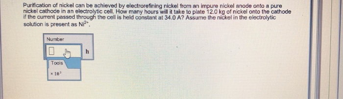 Solved Purification of nickel can be achieved by | Chegg.com