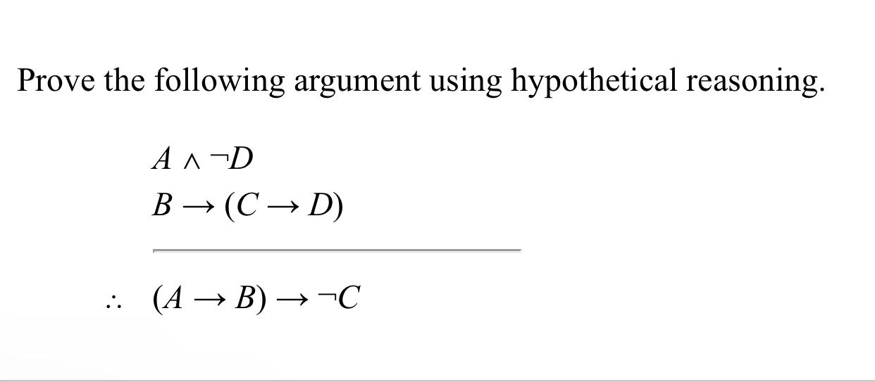 Solved Prove the following argument using hypothetical | Chegg.com