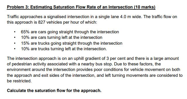 Solved Hints:- Equations to estimate Saturation Flow | Chegg.com