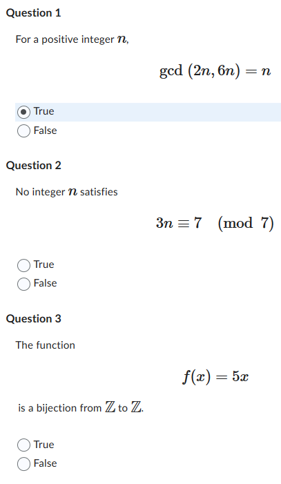 Solved For a positive integer n, gcd(2n,6n)=n True False | Chegg.com