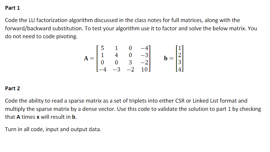 Part 1 Code the LU factorization algorithm discussed | Chegg.com