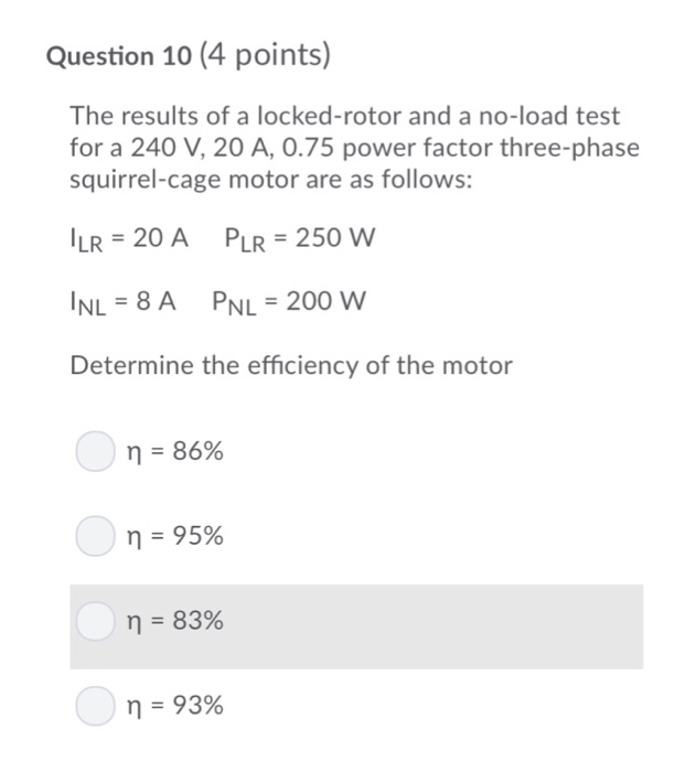 Solved Question 10 (4 points) The results of a locked-rotor | Chegg.com