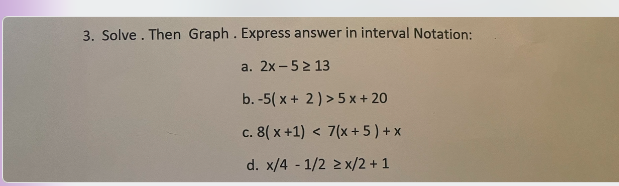 Solved 3. Solve. Then Graph. Express answer in interval | Chegg.com
