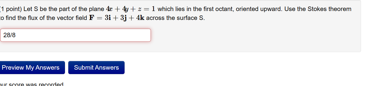 Solved 1 point) Let S be the part of the plane 4x+4y+z=1 | Chegg.com