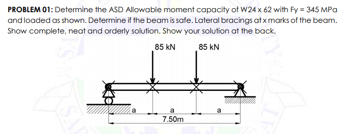 Solved PROBLEM 01: Determine the ASD Allowable moment | Chegg.com
