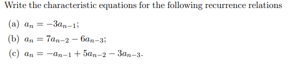 Solved Write the characteristic equations for the following | Chegg.com