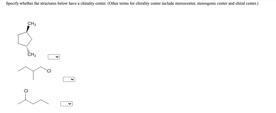 Solved Specify whether the structures below have a chirality | Chegg.com