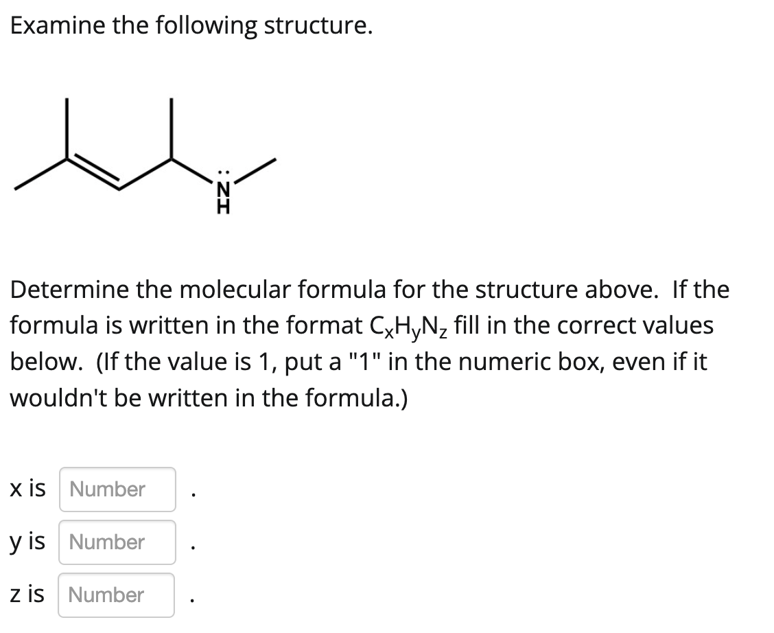 Solved Determine the molecular formula for the structure | Chegg.com