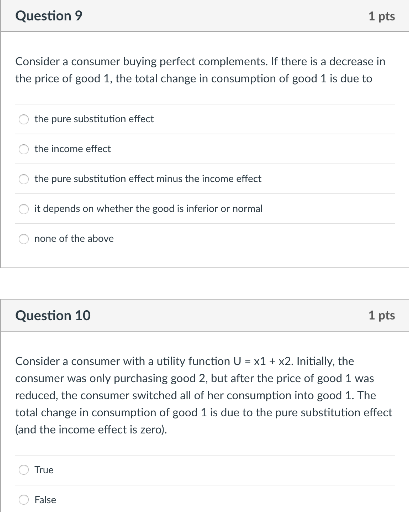 Solved Question 9 1 pts Consider a consumer buying perfect | Chegg.com