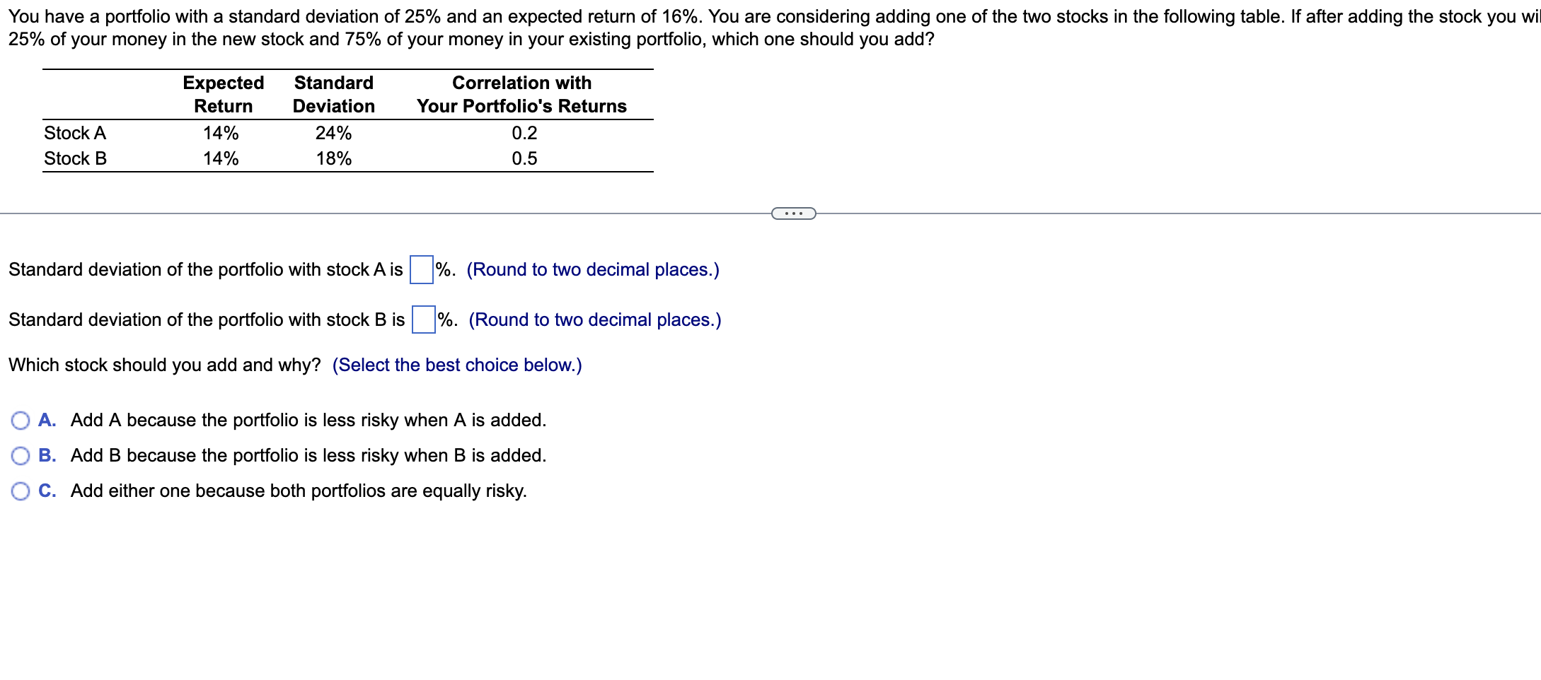 Solved Standard deviation of the portfolio with stock A is | Chegg.com