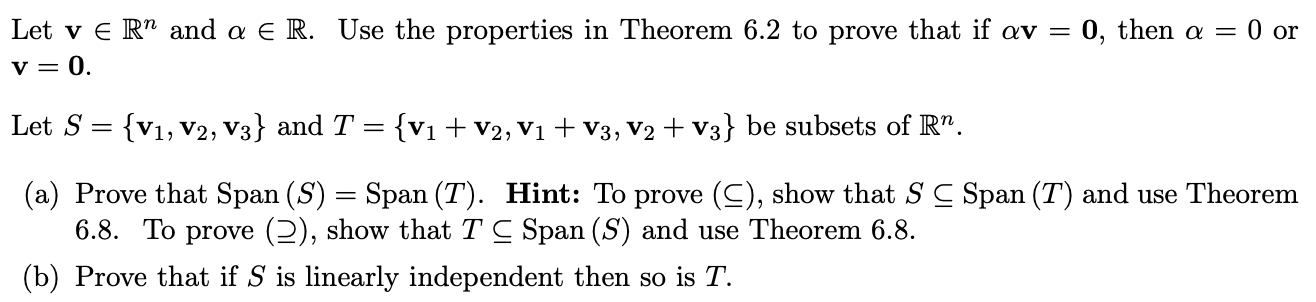 Solved Let vinRn ﻿and αinR. ﻿Use the properties in Theorem | Chegg.com
