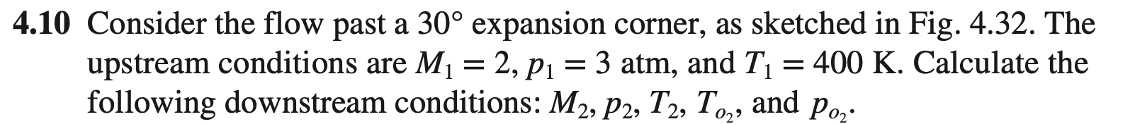Solved 4.10 ﻿Consider the flow past a 30° ﻿expansion corner, | Chegg.com