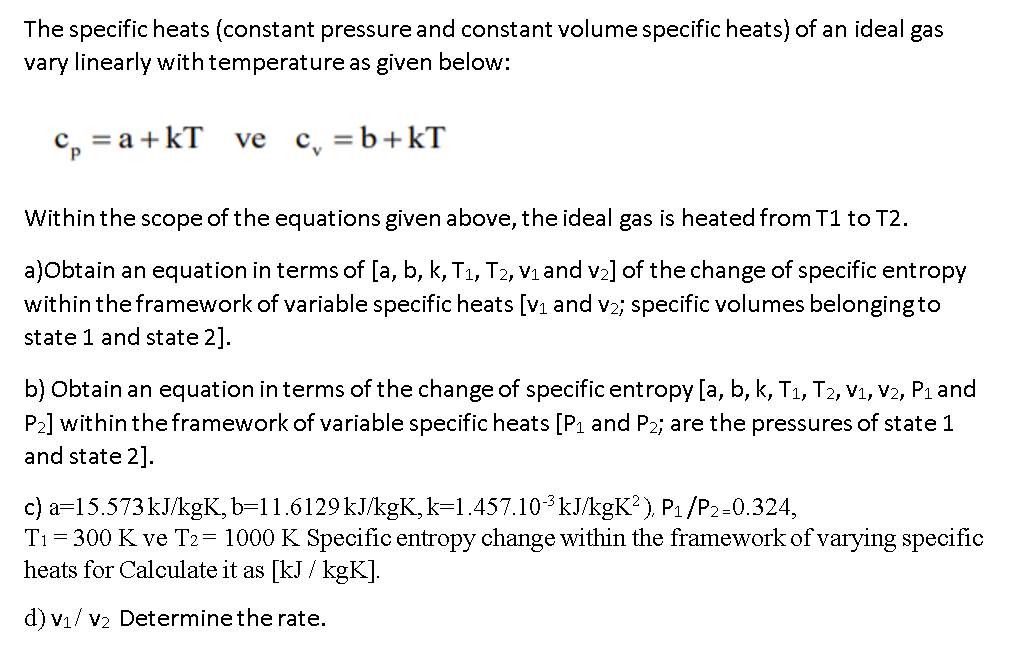 Solved The specific heats (constant pressure and constant | Chegg.com