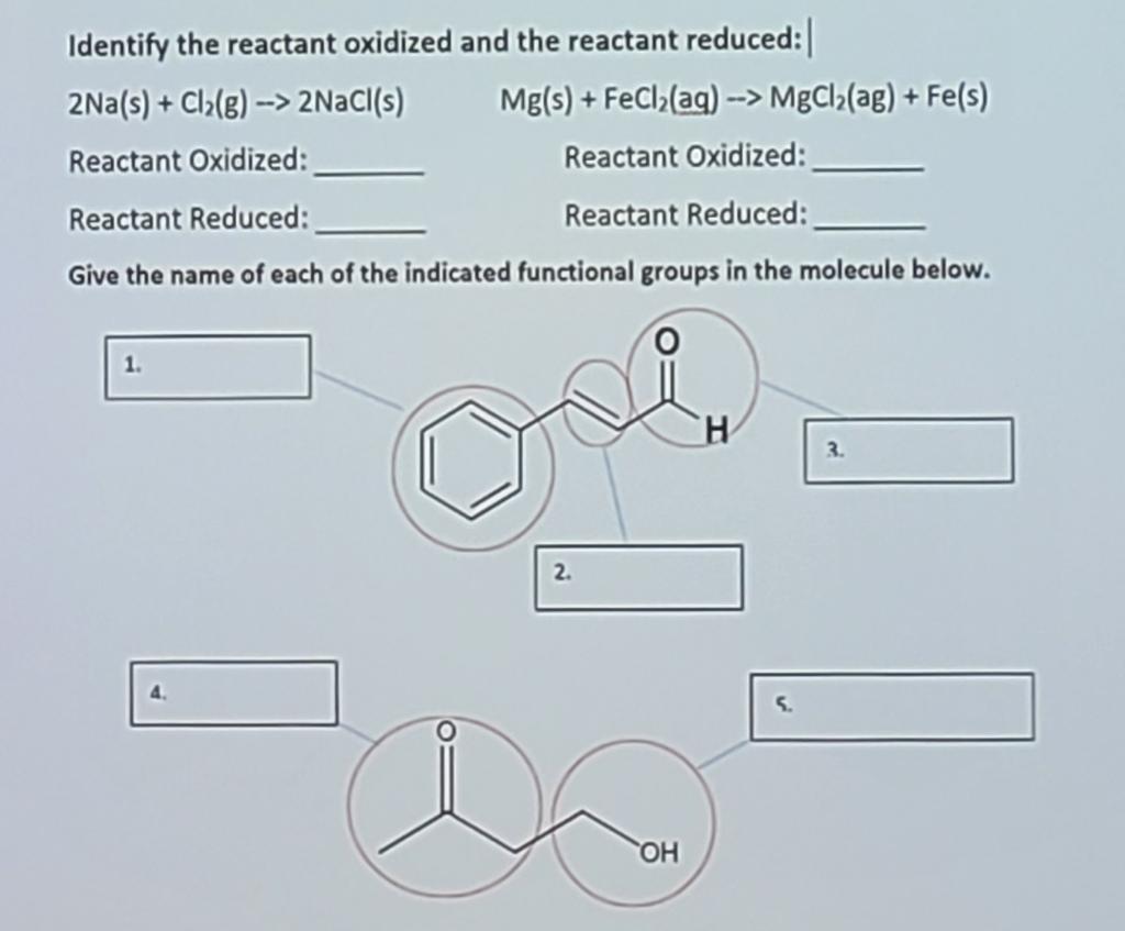 Solved Identify the reactant oxidized and the reactant | Chegg.com