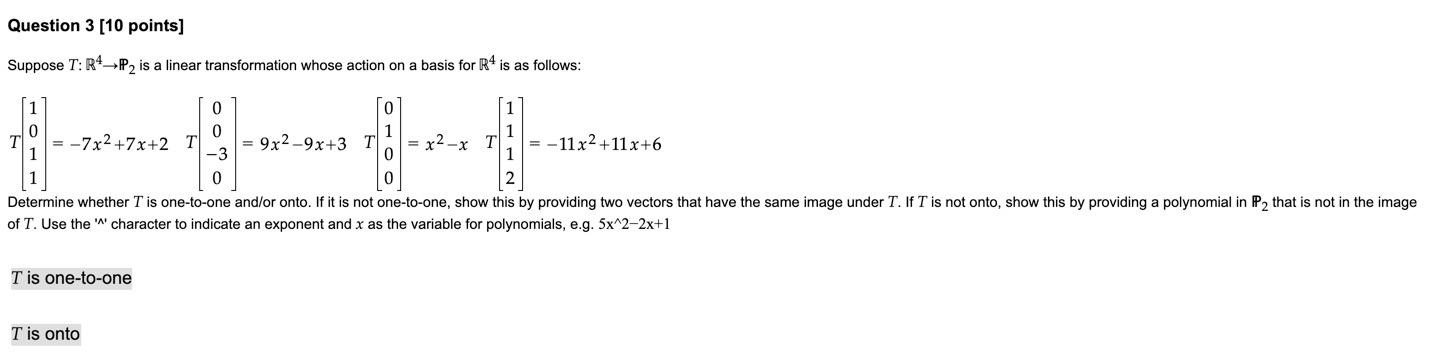 Solved Question 3 [10 points] Suppose T: R4_P2 is a linear | Chegg.com