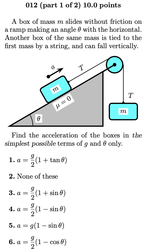 Solved 012 (part 1 of 2) 10.0 points A box of mass m slides | Chegg.com