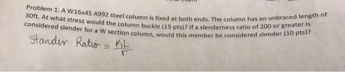 Solved Problem 1: A W16x45 A992 steel column is fixed at | Chegg.com