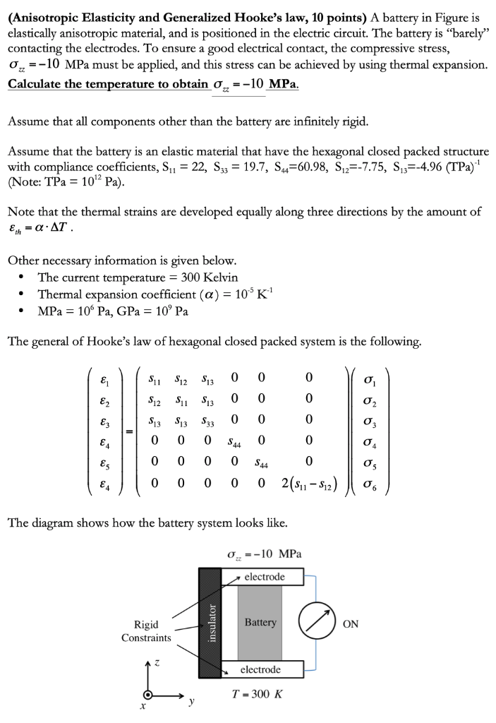 Solved (Anisotropic Elasticity and Generalized Hooke's law, | Chegg.com