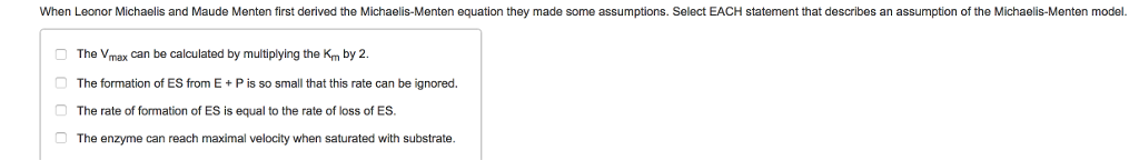 Solved When Leonor Michaelis and Maude Menten first derived | Chegg.com