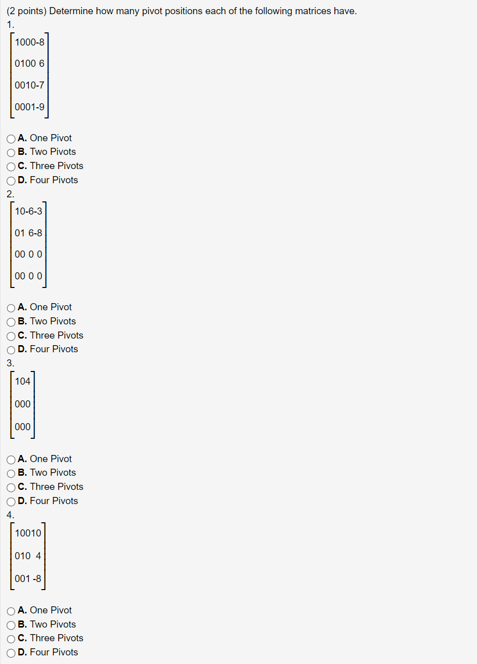 Solved (2 points) Determine how many pivot positions each of | Chegg.com