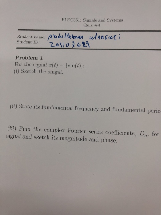 Solved ELEC351: Signals and Systems Quiz #4 Student name: | Chegg.com