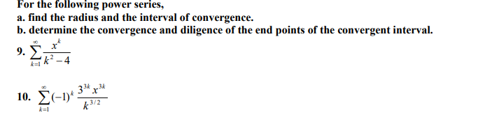 Solved For the following power series, a. find the radius | Chegg.com