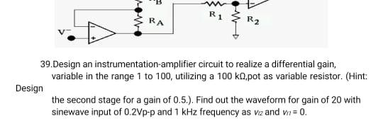 Solved AM R1 RA R2 39. Design an instrumentation-amplifier | Chegg.com