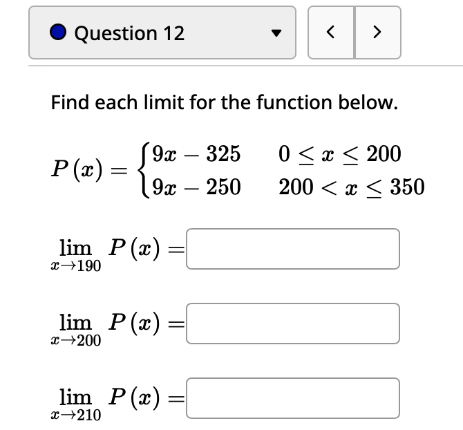 Solved Find each limit for the function below. | Chegg.com