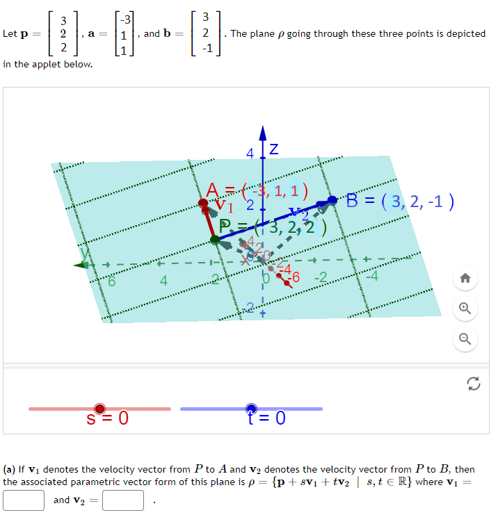 Solved Let p=[322],a=[-311], ﻿and b=[32-1]. ﻿The plane ρ | Chegg.com
