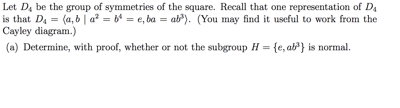 Solved Let D4 be the group of symmetries of the square. | Chegg.com