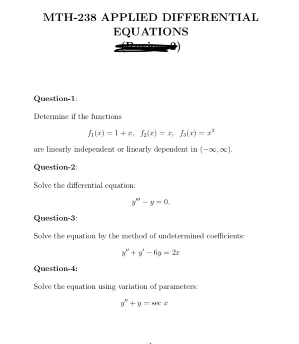 Solved MTH-238 APPLIED DIFFERENTIAL EQUATIONS Question-1: | Chegg.com