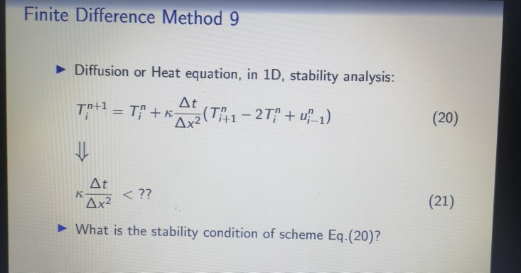Solved Finite Difference Method 9 Diffusion or Heat | Chegg.com
