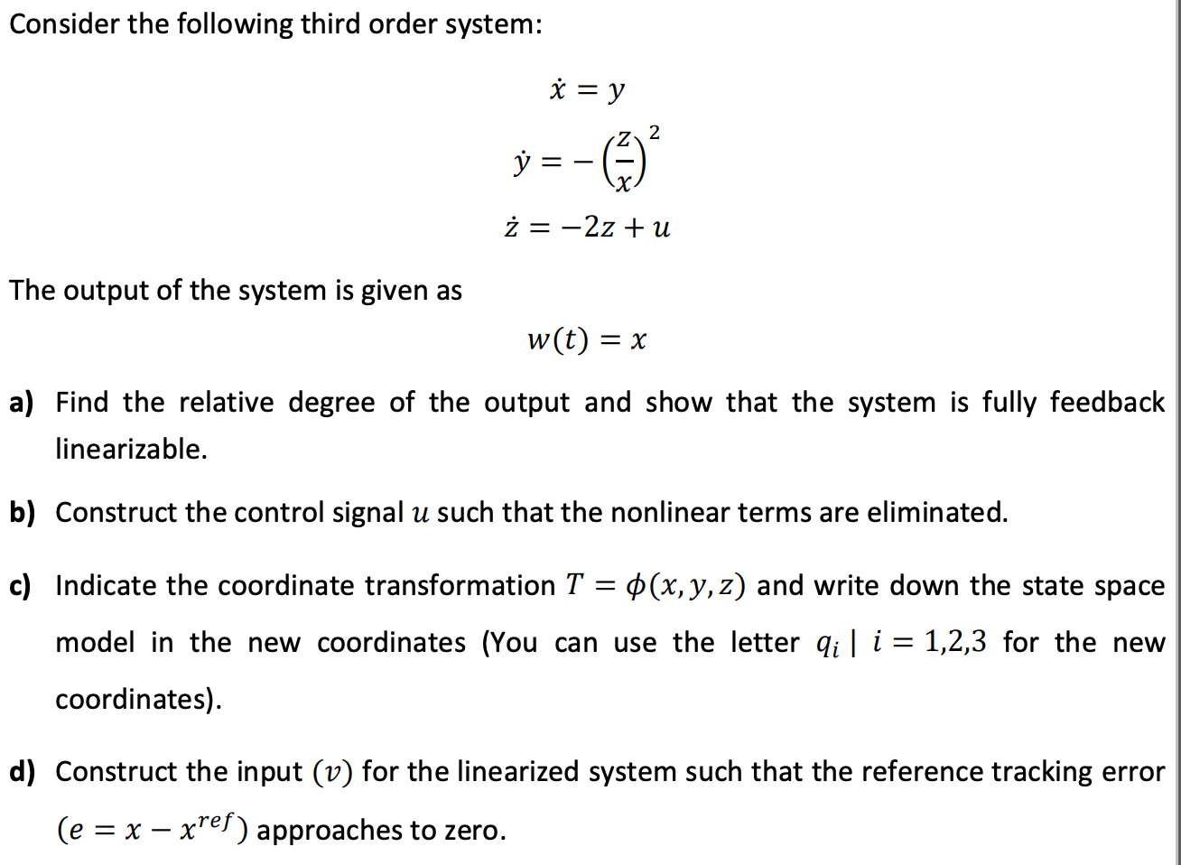 Solved Consider the following third order system: x = y 2 Z | Chegg.com