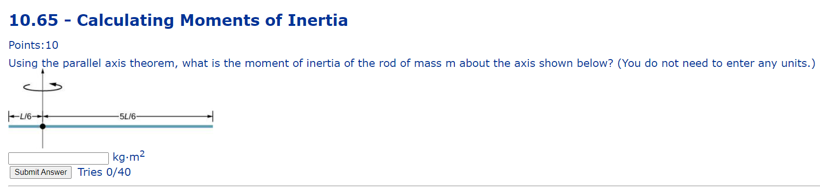 Solved 10.65 - Calculating Moments of Inertia Points:10 | Chegg.com