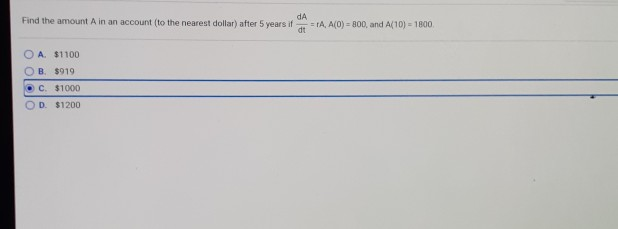Solved Find the amount A in an account to the nearest | Chegg.com