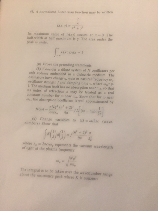 Solved 9.A normalized Lorentzian function may be written Its | Chegg.com